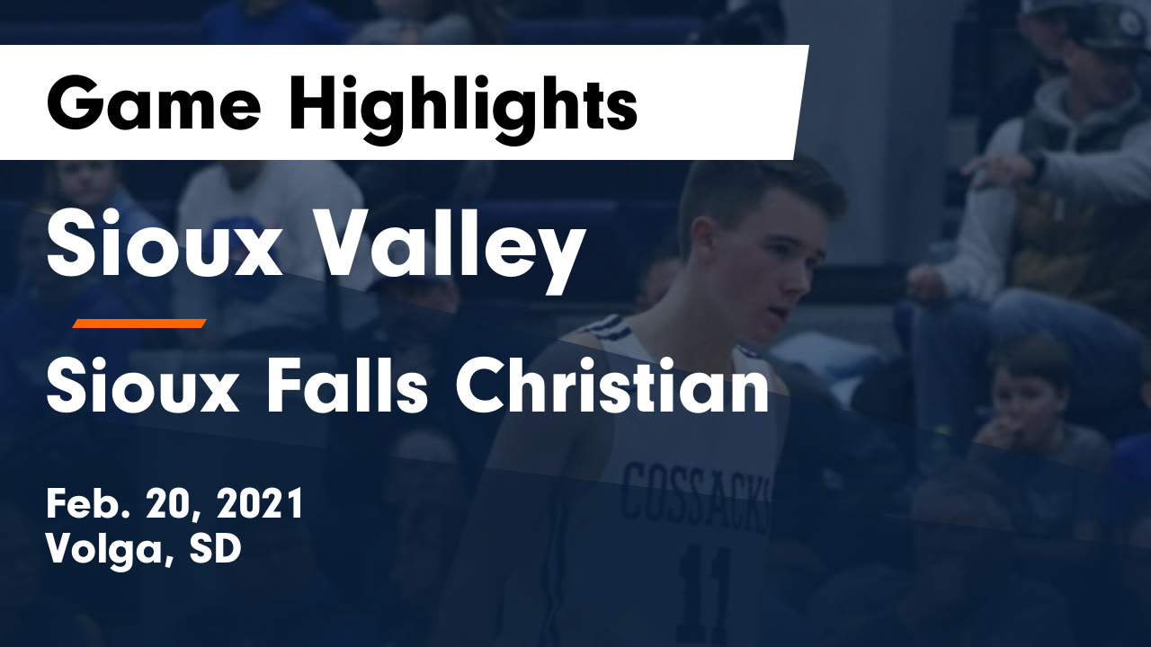 Sioux Valley vs Sioux Falls Christian Game Highlights - Feb. 20, 2021 - Sioux Valley High Sc ...