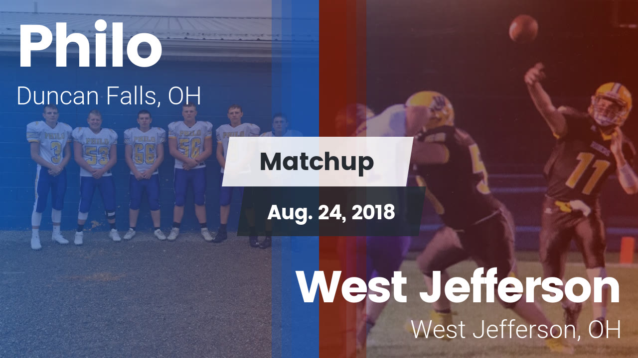 Matchup: Philo vs. West Jefferson 2018 - Philo High School highlights ...