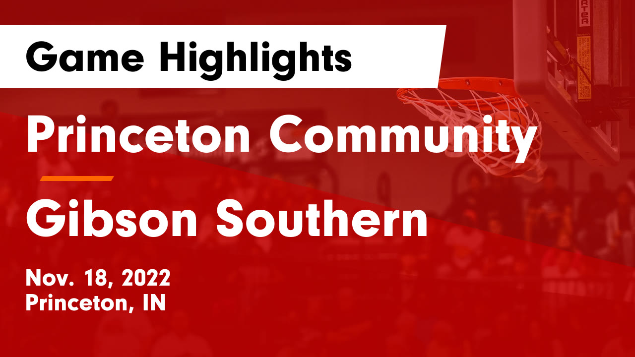 Princeton Community vs Gibson Southern Game Highlights - Nov. 18, 2022 ...