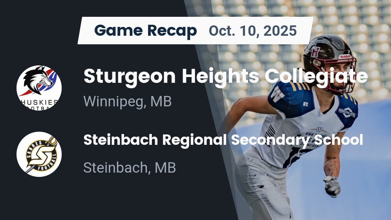 Recap Sturgeon Heights Collegiate Vs Steinbach Regional Secondary