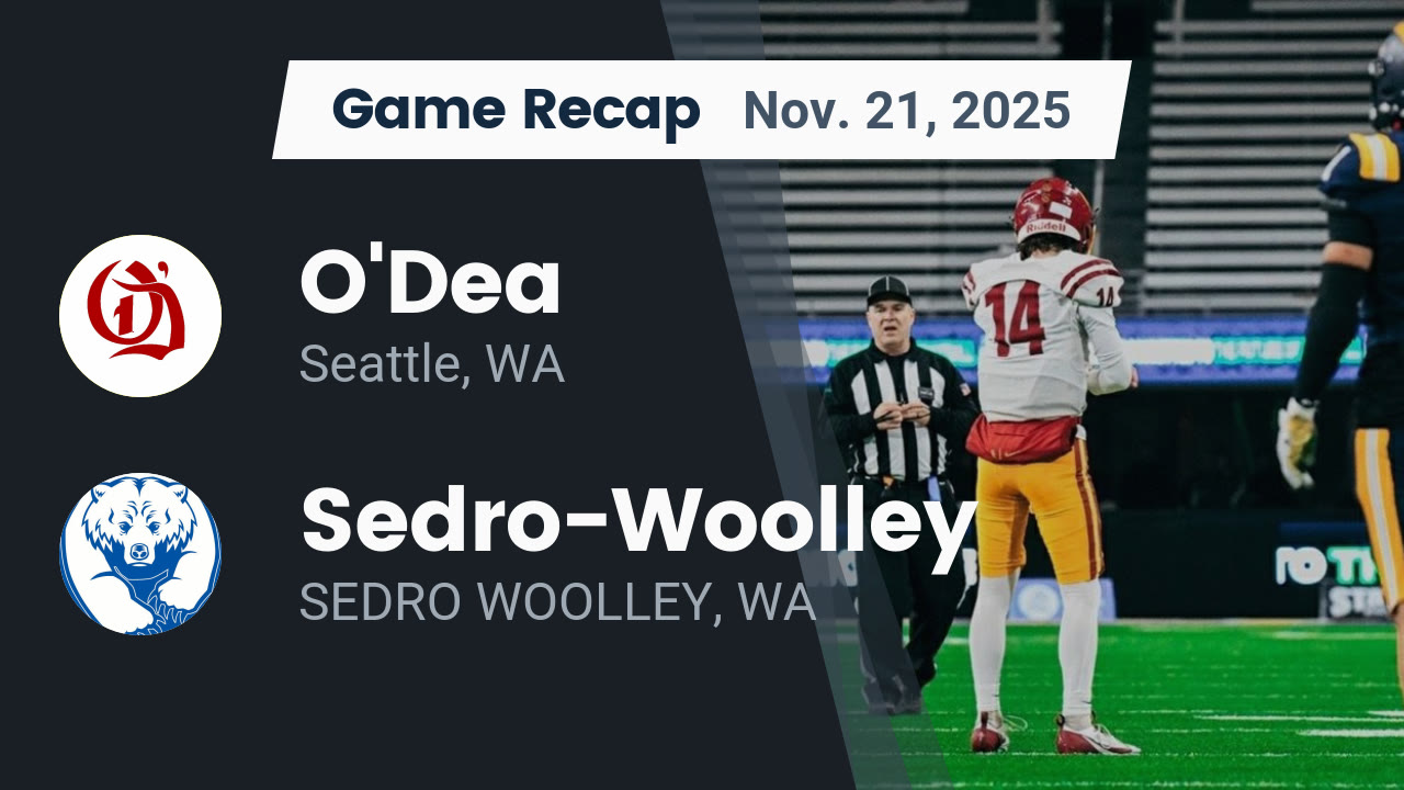 Recap: O'Dea vs. Sedro-Woolley 2025 - O'Dea High School highlights - Hudl