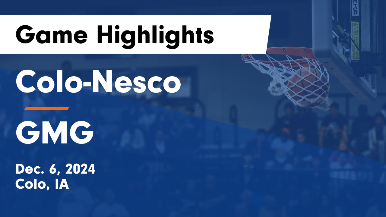 Colo-Nesco Girls' Varsity Basketball | High School Sports | Home | Hudl