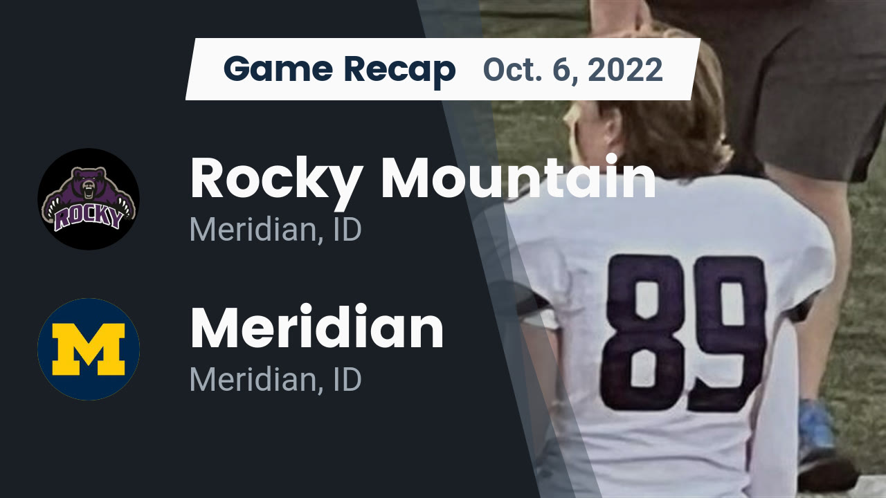 Recap: Rocky Mountain vs. Meridian 2022 - Rocky Mountain High highlights - Hudl