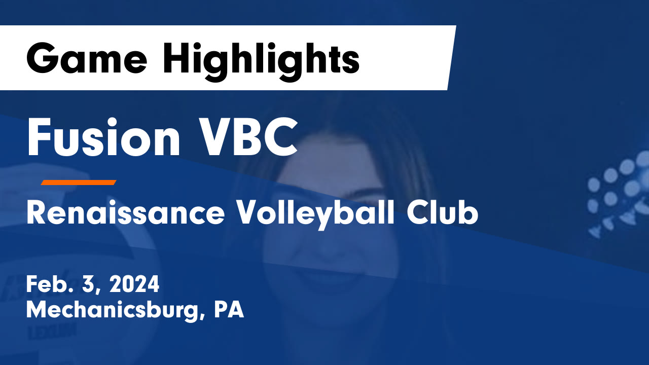 Fusion VBC vs Renaissance Volleyball Club Game Highlights - Feb. 3 ...
