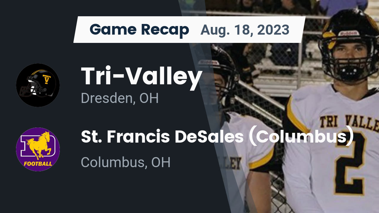 Recap: Tri-Valley vs. St. Francis DeSales (Columbus) 2023 - Tri-Valley ...