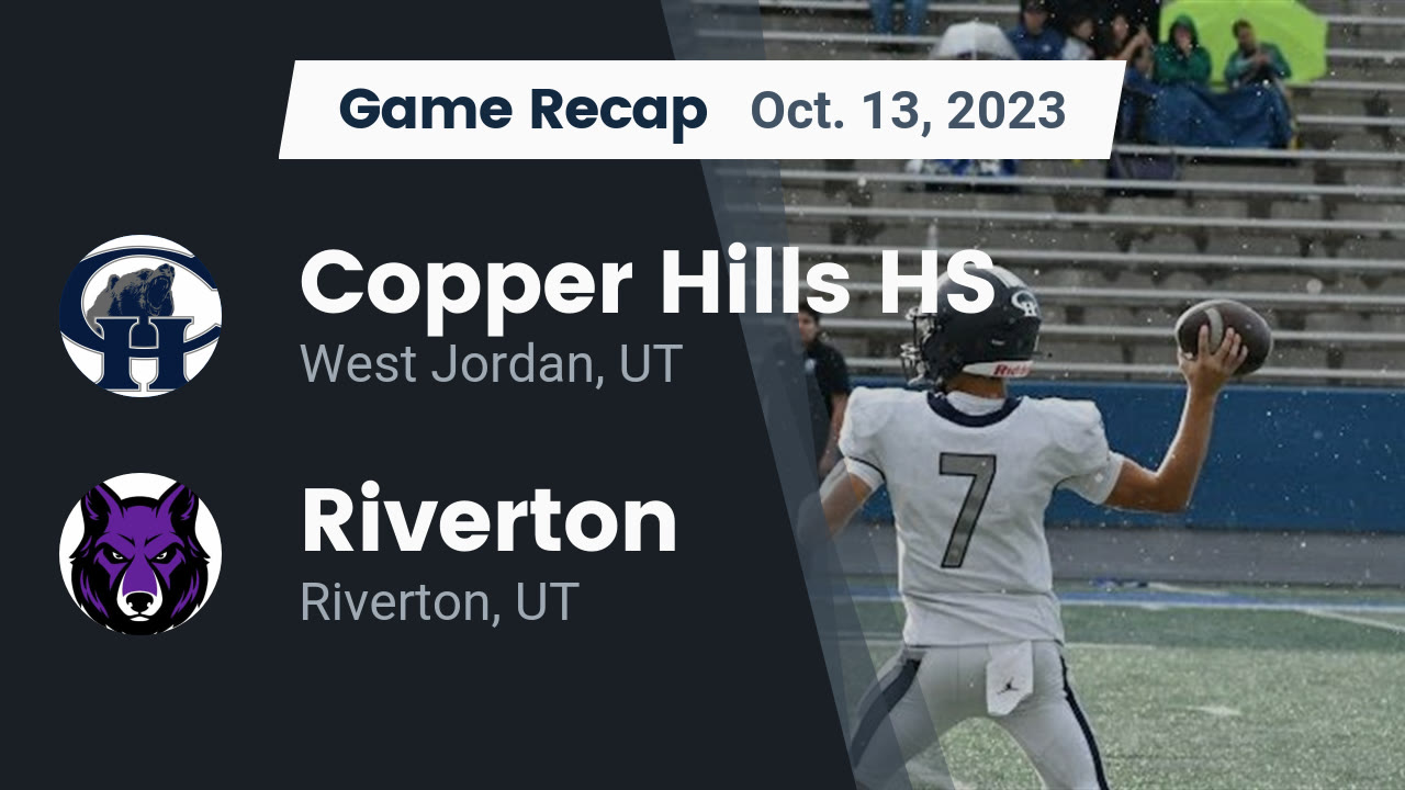 Recap: Copper Hills HS vs. Riverton 2023 - Copper Hills HS highlights ...