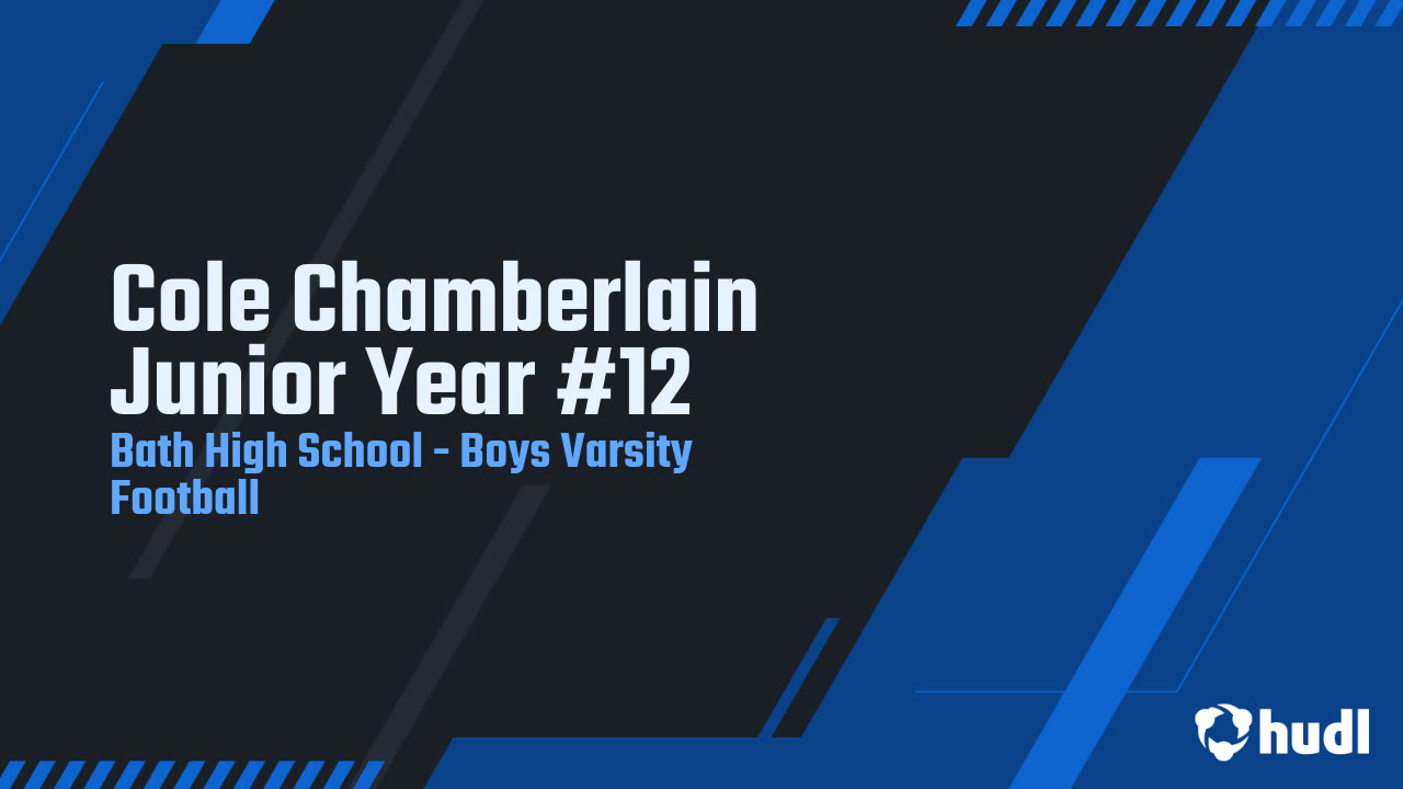 Cole Chamberlain Junior Year #12 - Bath highlights - Hudl