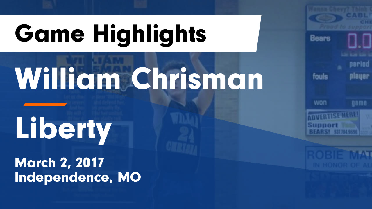 William Chrisman vs Liberty Game Highlights - March 2, 2017 - William ...