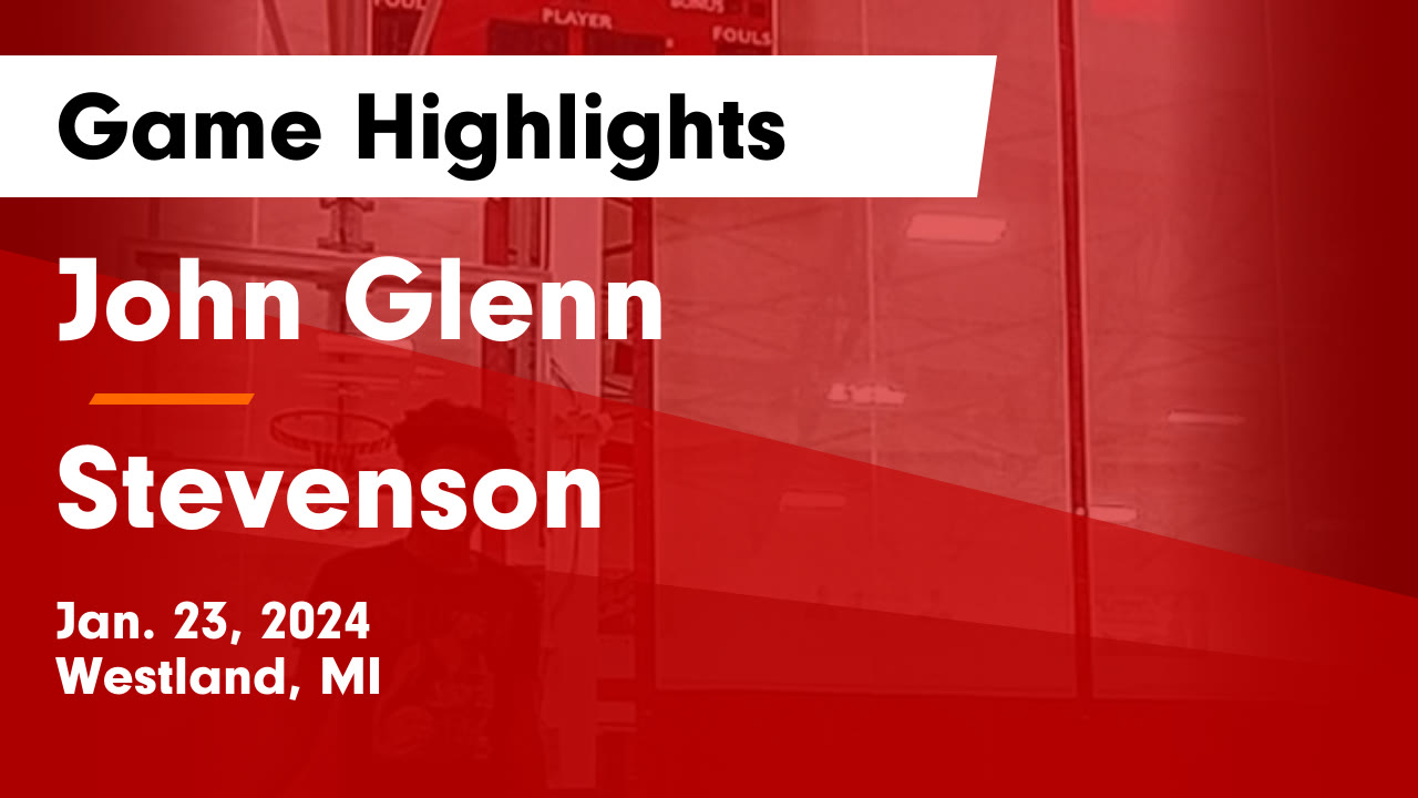 John Glenn vs Stevenson Game Highlights - Jan. 23, 2024 - John Glenn HS highlights - Hudl