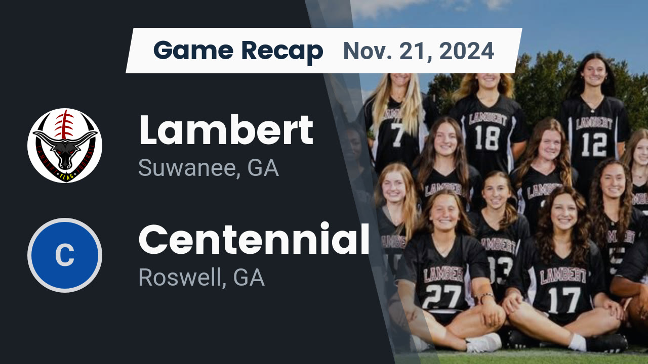 Recap: Lambert vs. Centennial 2024 - Lambert High School highlights - Hudl