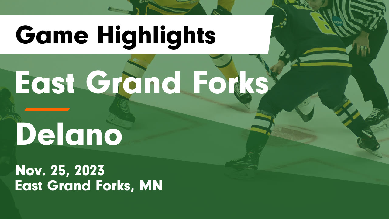 East Grand Forks vs Delano Game Highlights - Nov. 25, 2023 - East Grand ...