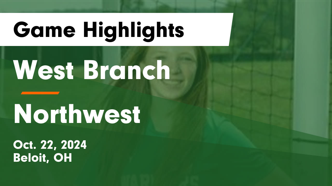 West Branch vs Northwest Game Highlights - Oct. 22, 2024 - West Branch ...
