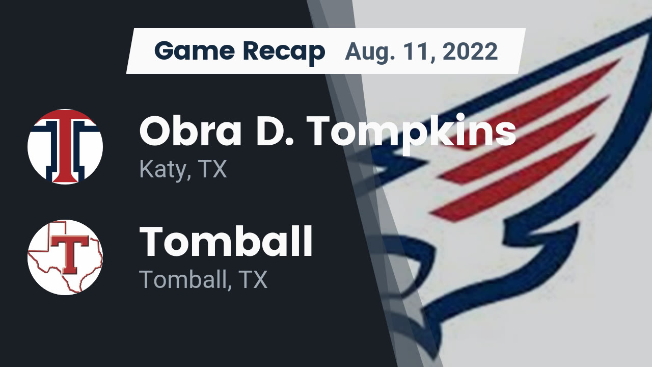 Recap: Obra D. Tompkins vs. Tomball 2022 - Obra D. Tompkins highlights ...