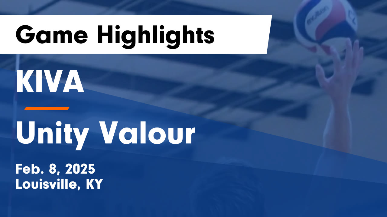 KIVA vs Unity Valour Game Highlights - Feb. 8, 2025 - KIVA highlights ...