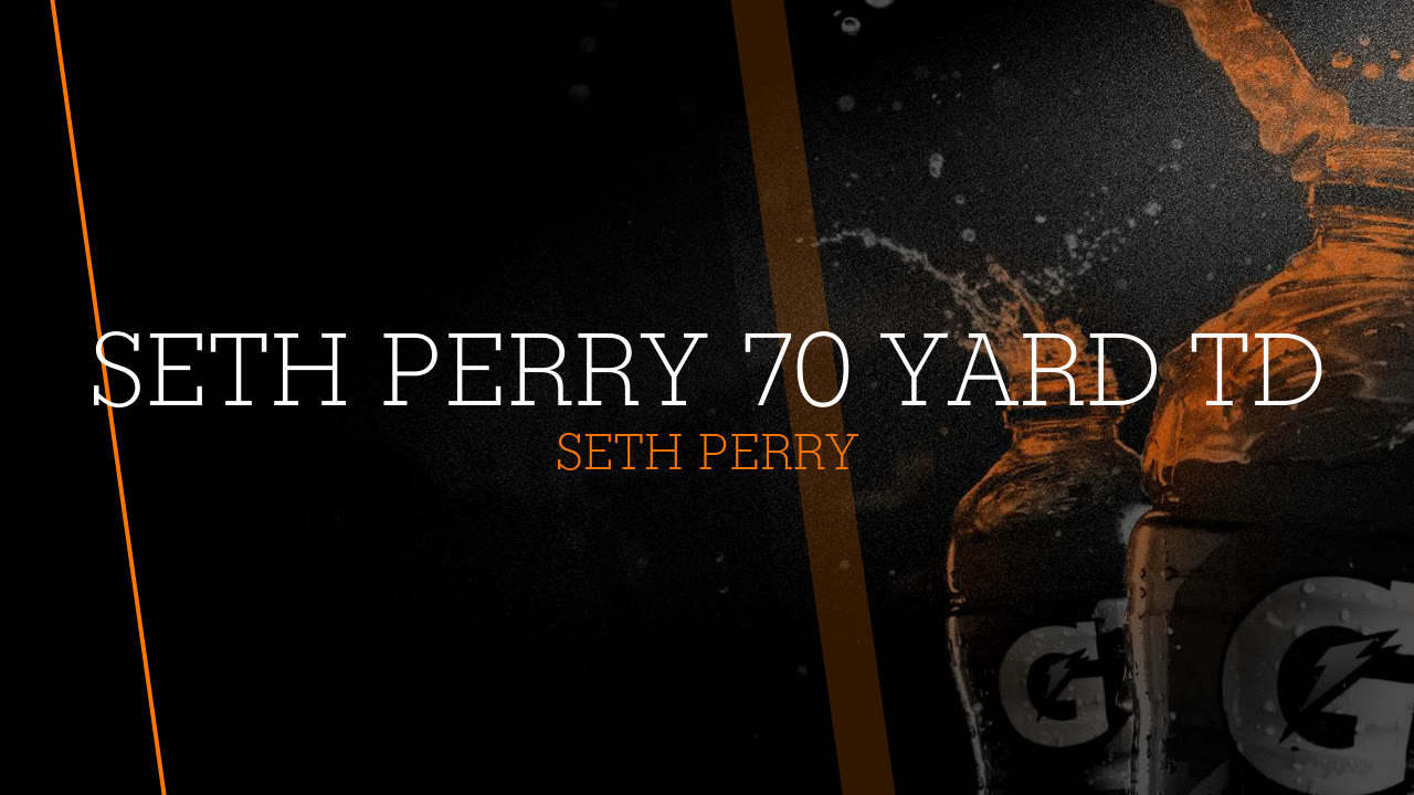 Seth Perry 70 yard TD - Seth Perry highlights - Hudl