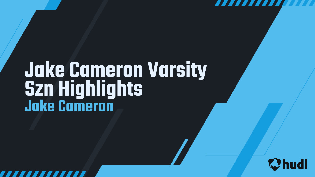 Jake Cameron Varsity Szn Highlights - Jake Cameron highlights - Hudl