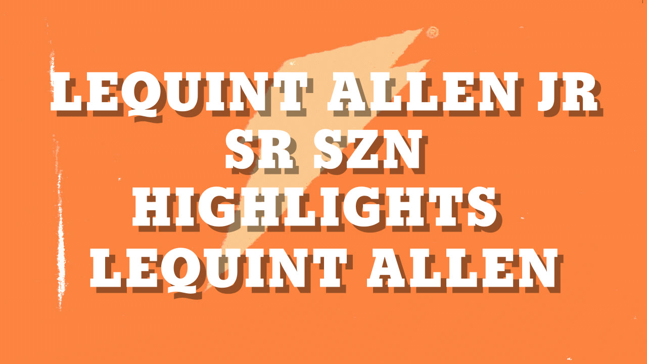LeQuint Allen jr SR Szn Highlights - LeQuint Allen highlights - Hudl