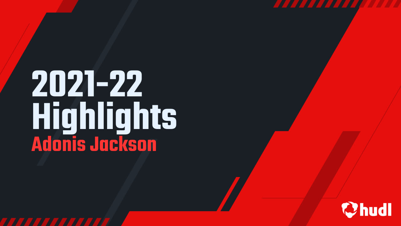 2021-22 Highlights - Adonis Jackson highlights - Hudl