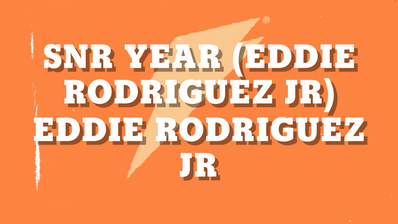 Snr Year (Eddie Rodriguez Jr) - Eddie Rodriguez Jr highlights - Hudl