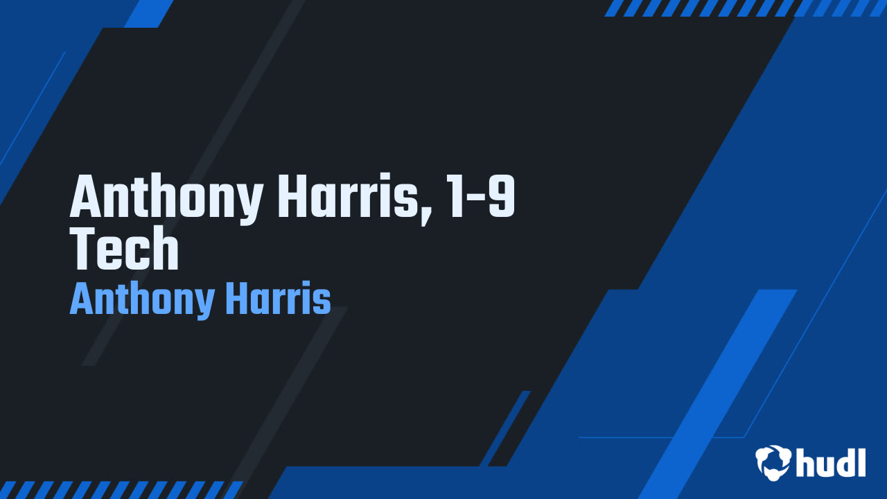 Anthony Harris, 1-9 Tech - Anthony Harris highlights - Hudl