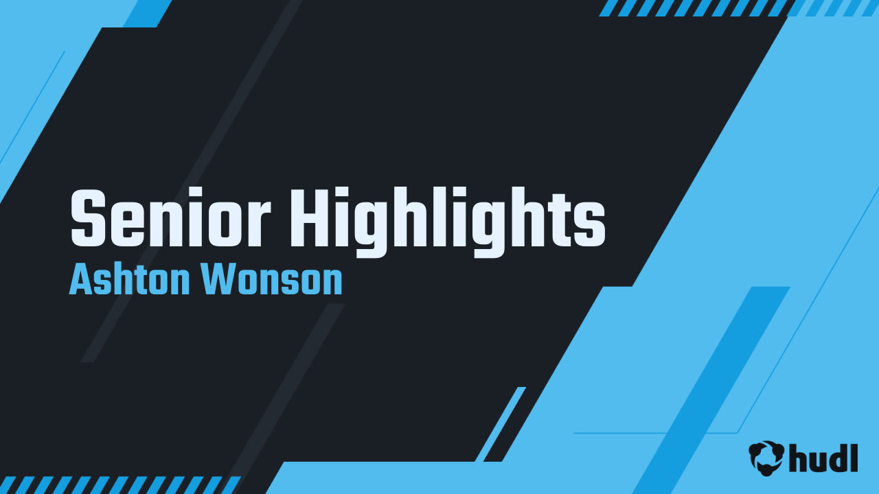 Senior Highlights - Ashton Wonson highlights - Hudl