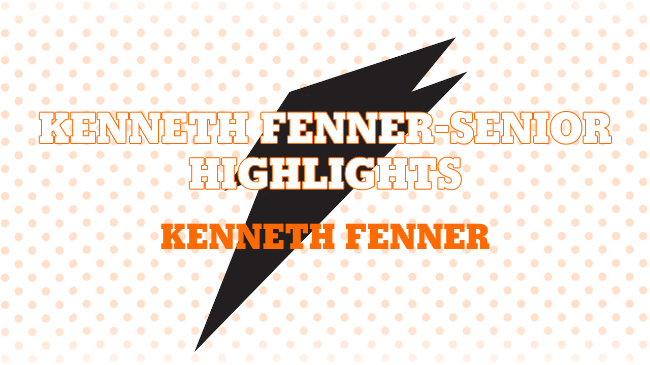 Kenneth Fenner-Senior Highlights - Kenneth Fenner highlights - Hudl