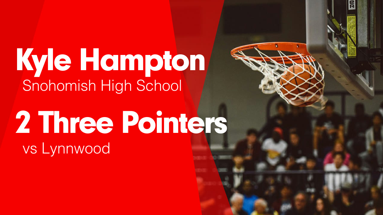 2 Three Pointers vs Lynnwood - Kyle Hampton highlights - Hudl