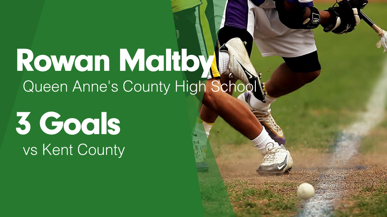 3 Goals vs Kent County - Rowan Maltby highlights - Hudl