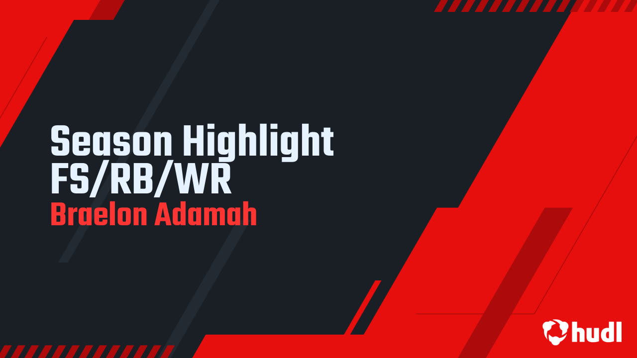 Season Highlight FS/RB/WR - Braelon Adamah highlights - Hudl