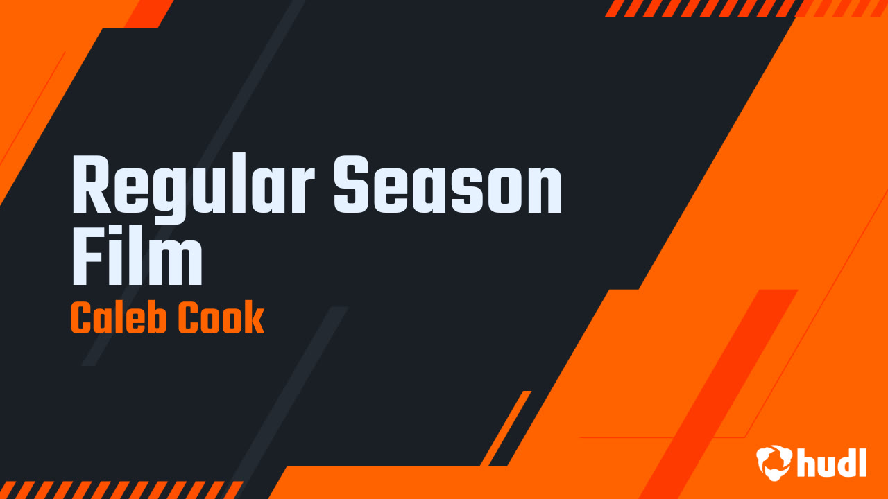 Regular Season Film - Caleb Cook highlights - Hudl