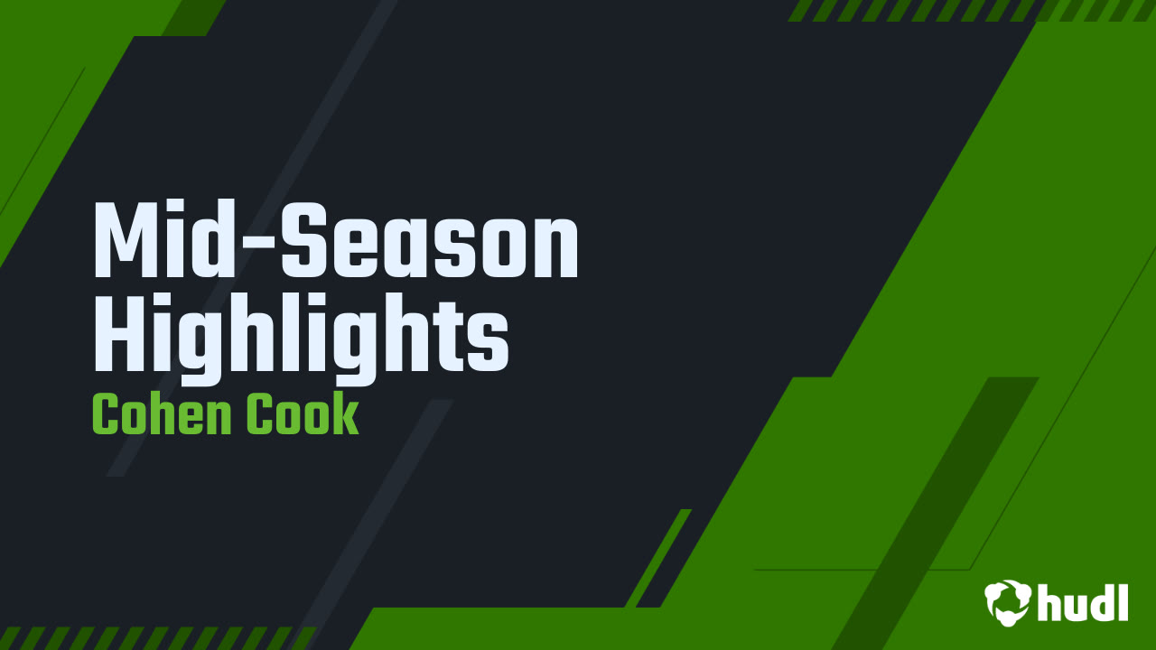 Mid-Season Highlights - Cohen Cook highlights - Hudl