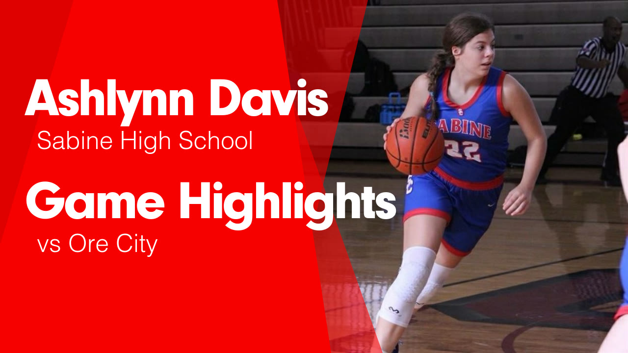 Game Highlights vs Ore City - Ashlynn Davis highlights - Hudl