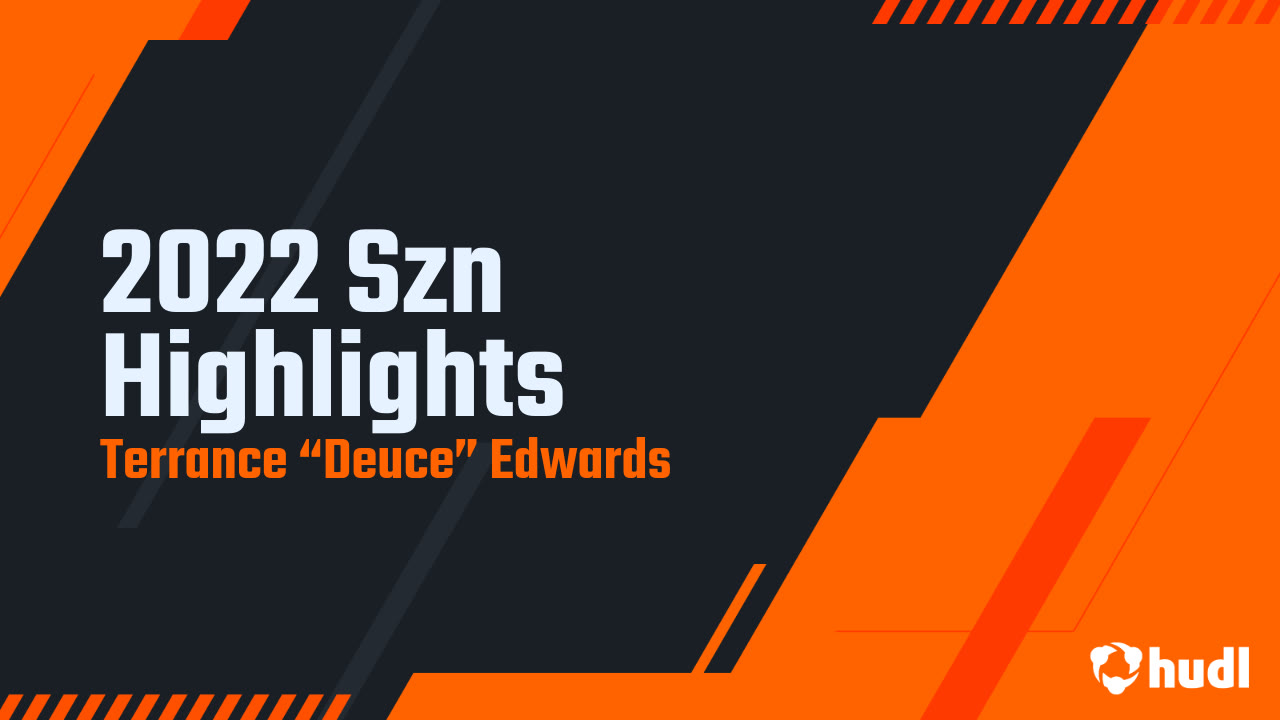 2022 Szn Highlights - Terrance “Deuce” Edwards highlights - Hudl