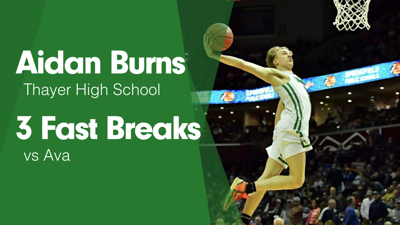 3 Fast Breaks vs Ava - Aidan Burns highlights - Hudl