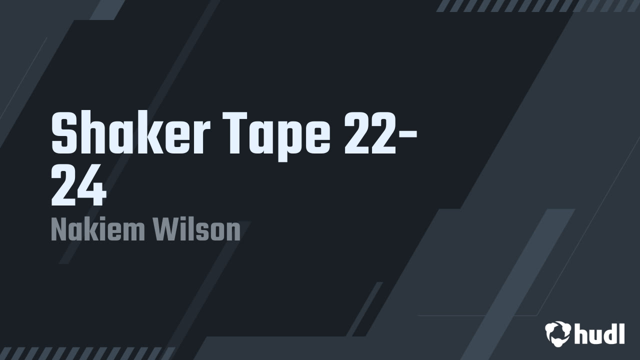 Shaker Tape 22-24 - Nakiem Wilson highlights - Hudl