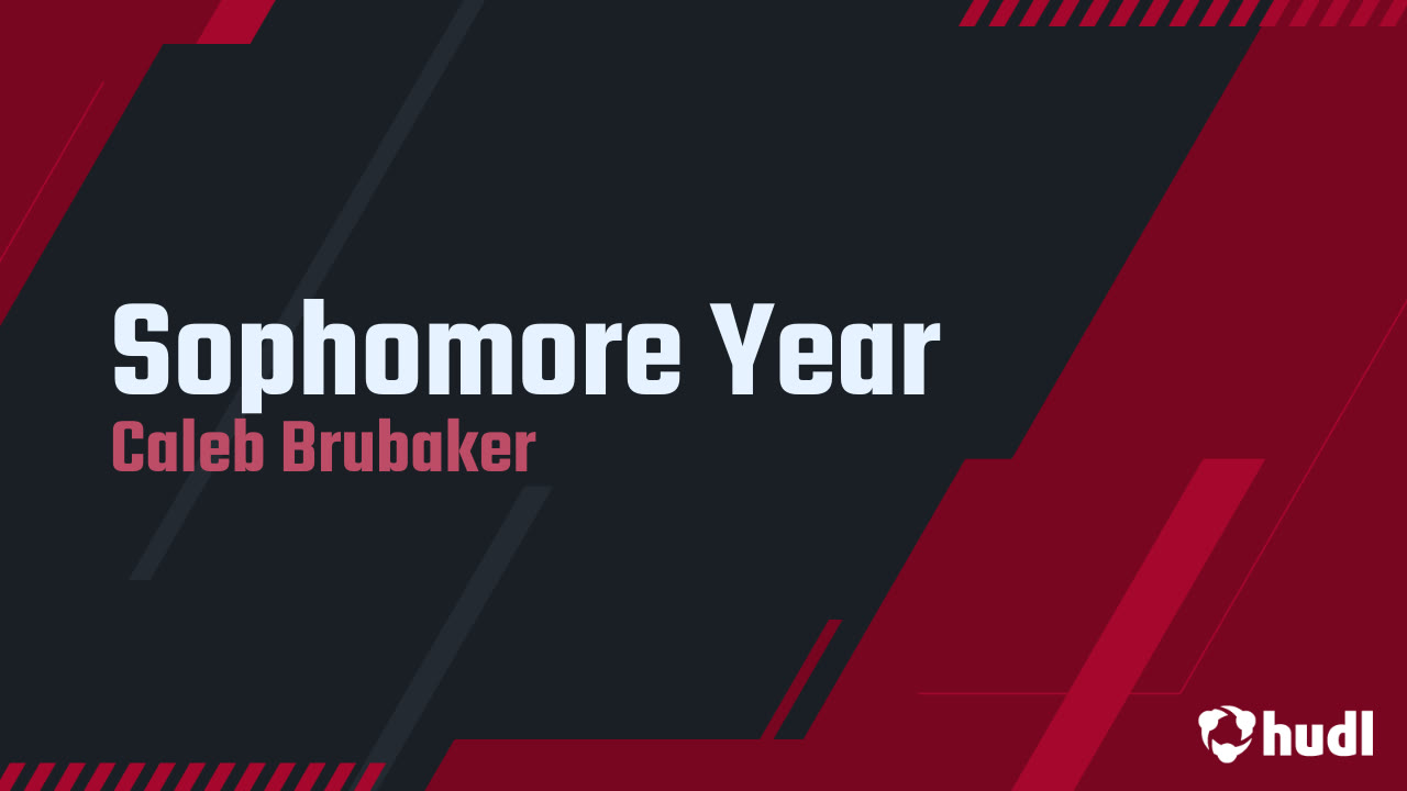 Sophomore Year - Caleb Timothy Brubaker highlights - Hudl