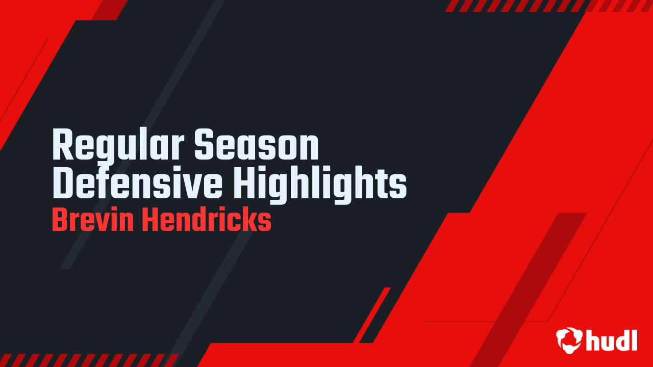 Regular Season Defensive Highlights - Brevin Hendricks highlights - Hudl