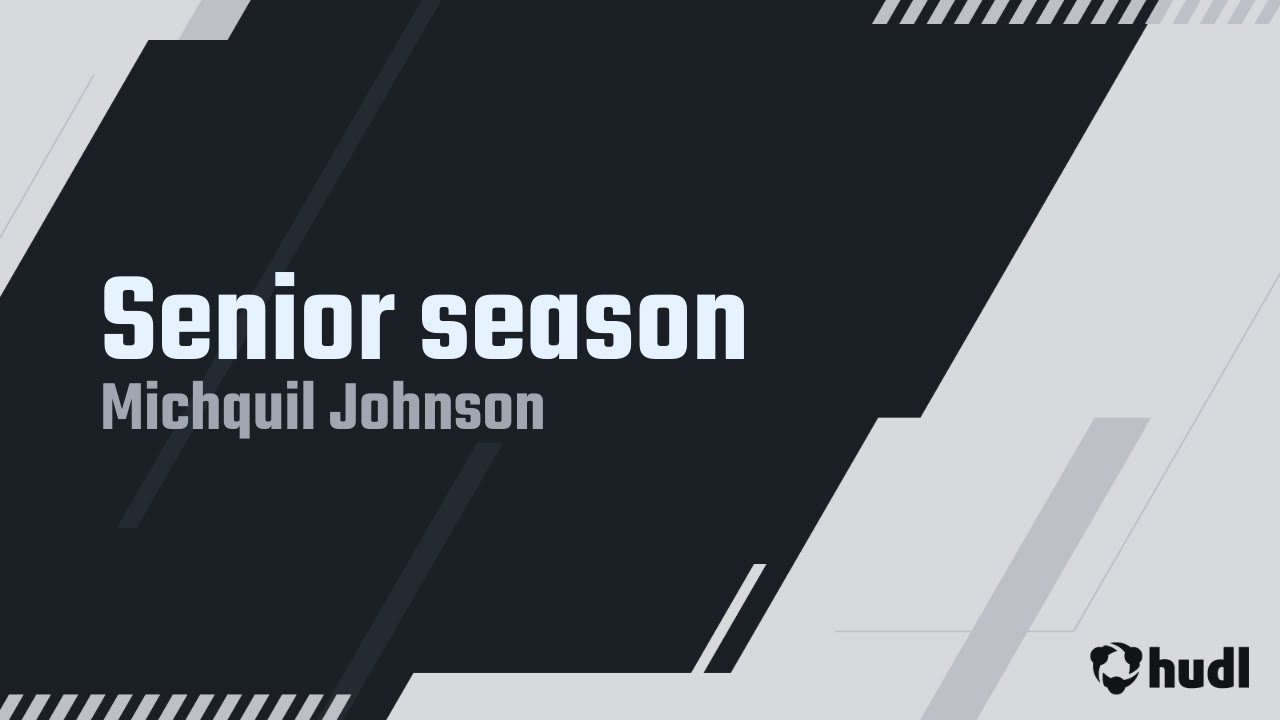 Senior season - Michquil Johnson highlights - Hudl