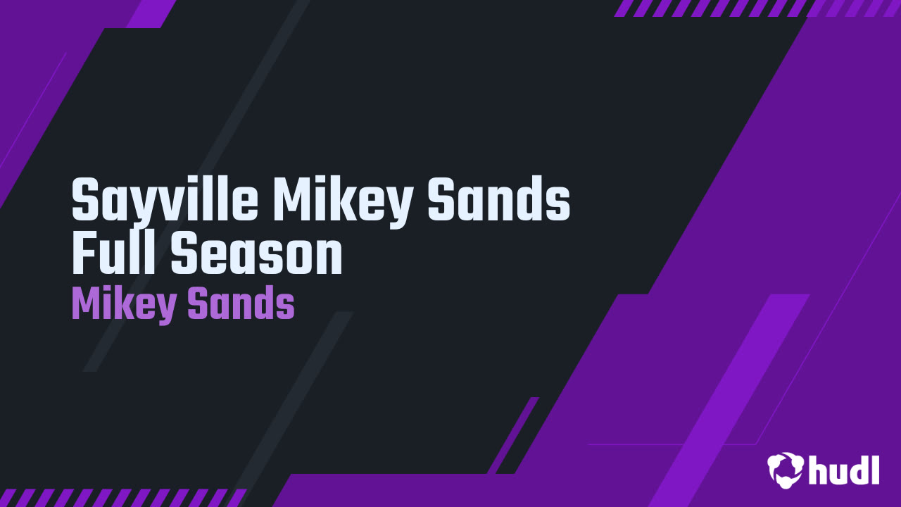 Sayville Mikey Sands Full Season - Mikey Sands highlights - Hudl