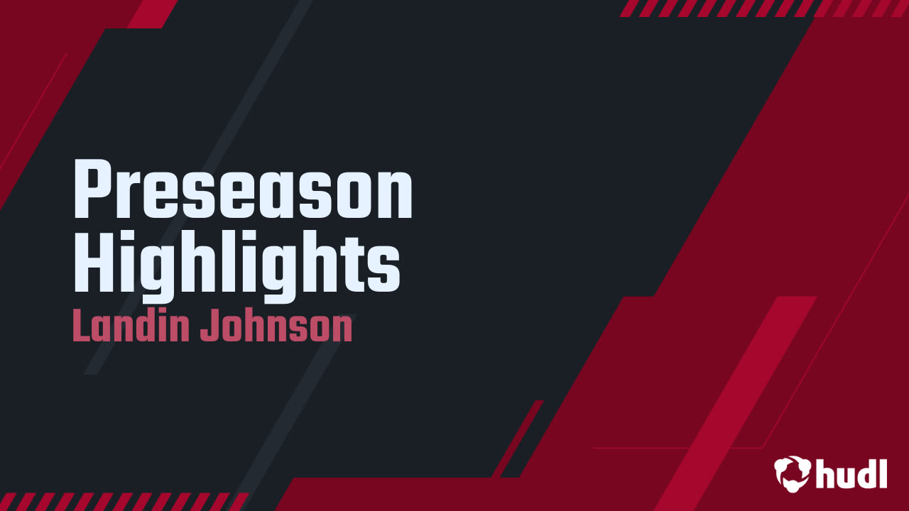 Preseason Highlights - Landin Johnson highlights - Hudl