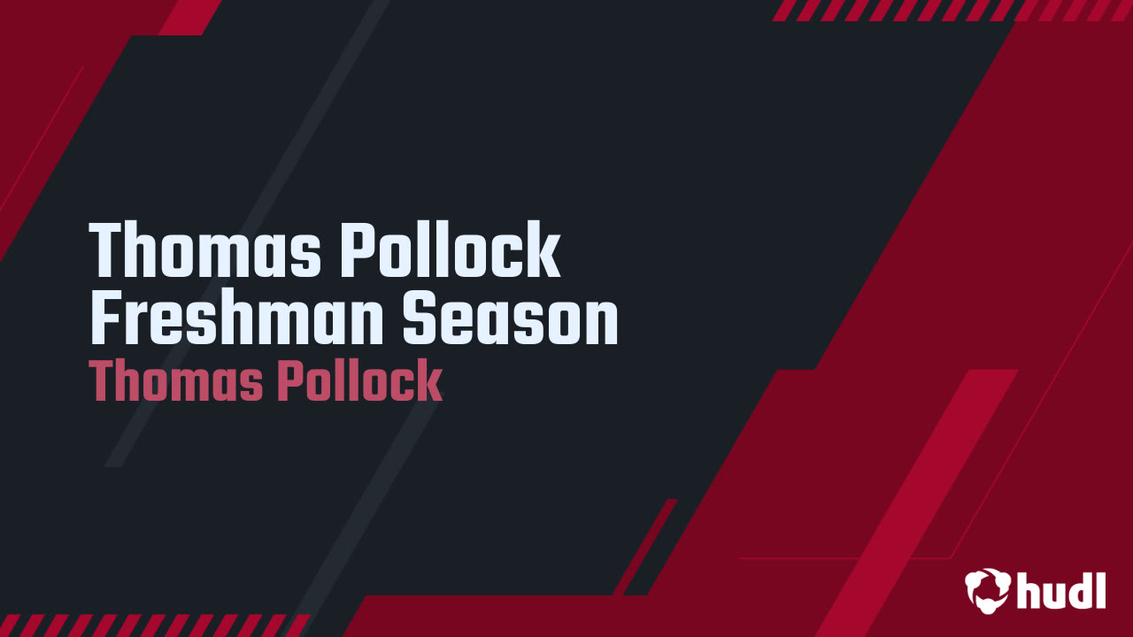 Thomas Pollock Freshman Season - Thomas Pollock highlights - Hudl