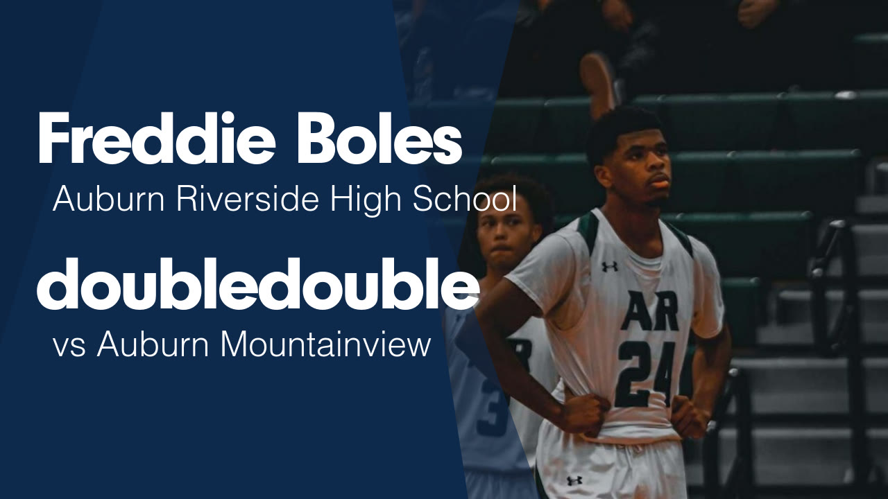 Double Double vs Auburn Mountainview - Freddie Boles highlights - Hudl