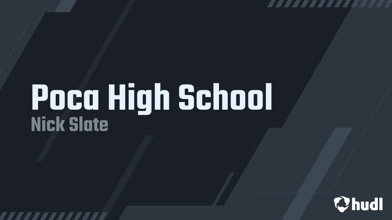 Poca High School - Nick Slate highlights - Hudl