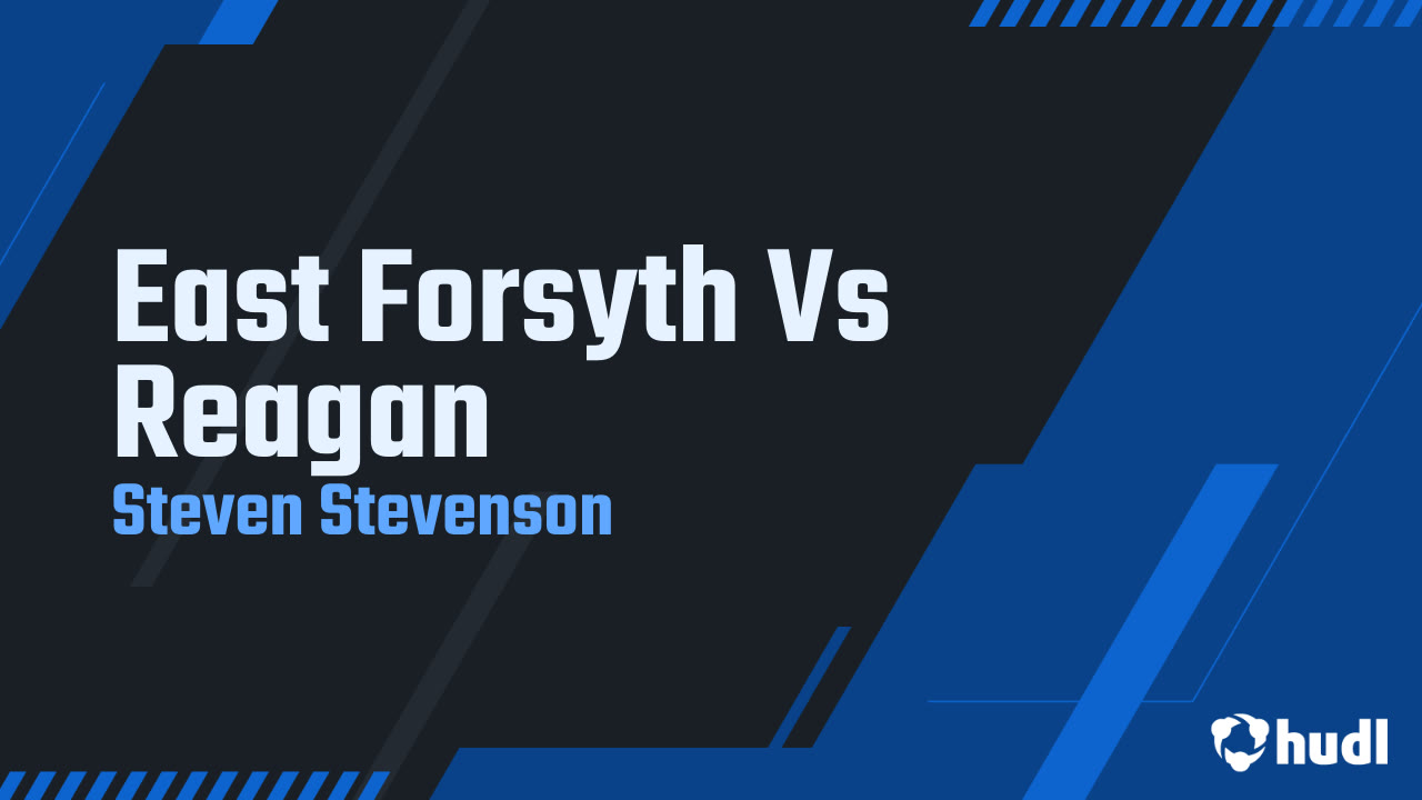 East Forsyth Vs Reagan - Steven Stevenson highlights - Hudl