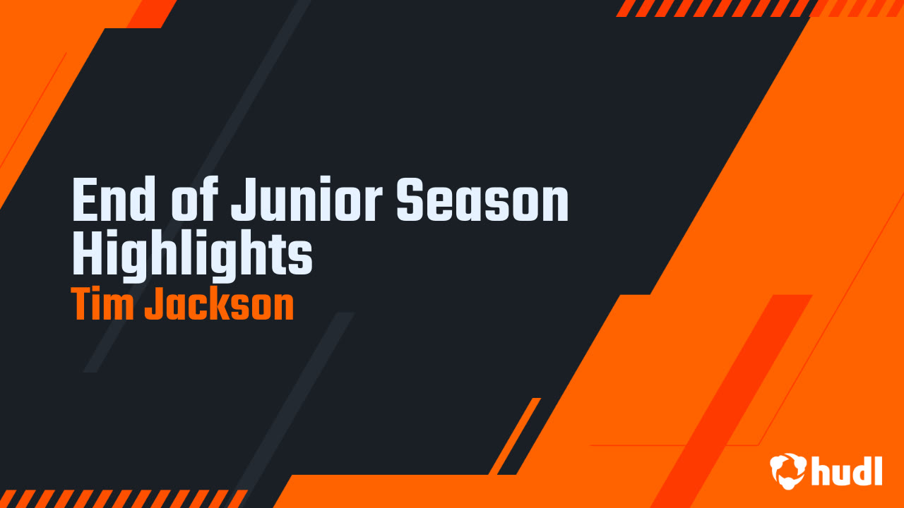 End of Junior Season Highlights - Tim Jackson highlights - Hudl