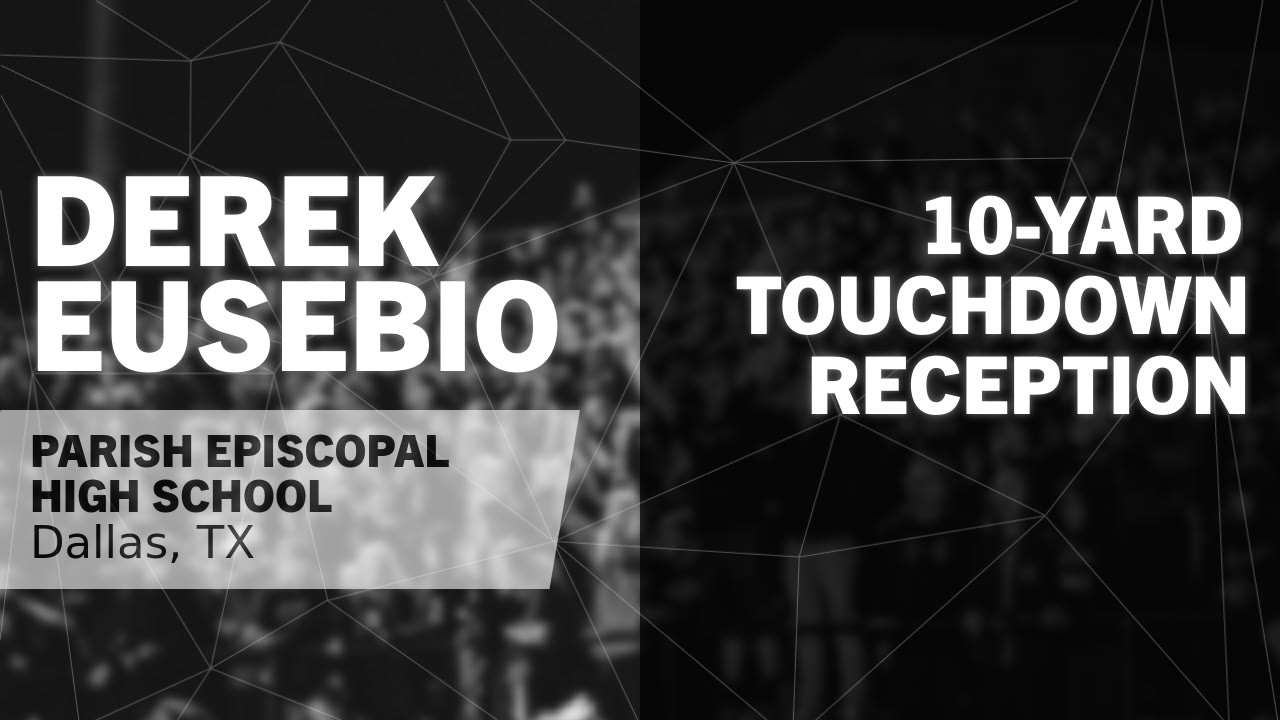 10-yard Touchdown Reception vs LBJ Early College - Derek Eusebio ...