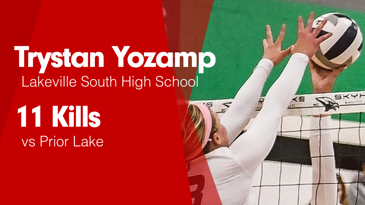 11 Kills vs Prior Lake - Trystan Yozamp highlights - Hudl