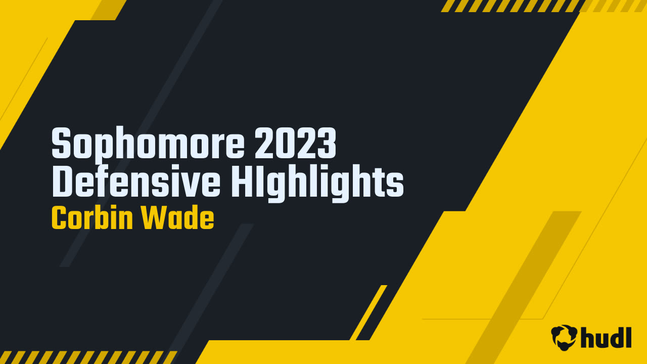 Sophomore 2023 Defensive HIghlights - Corbin Wade highlights - Hudl