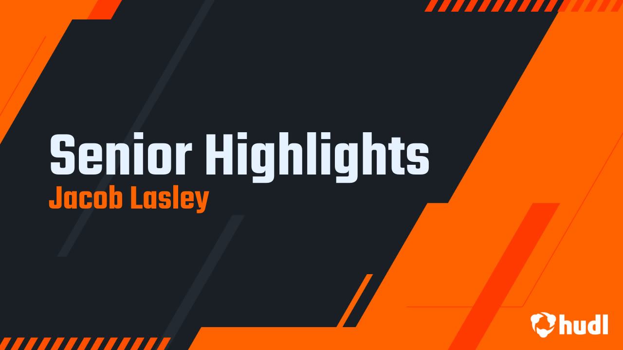 Senior Highlights - Jacob Lasley highlights - Hudl