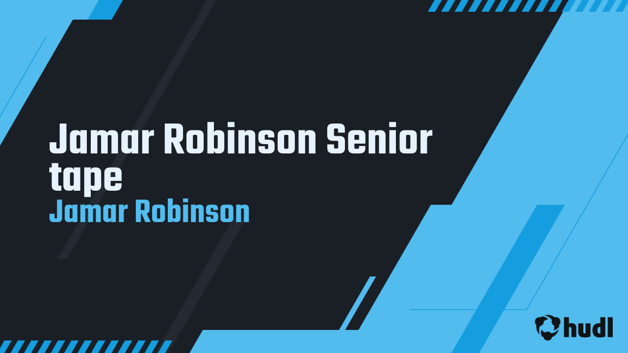 Jamar Robinson Senior tape - Jamar Robinson highlights - Hudl